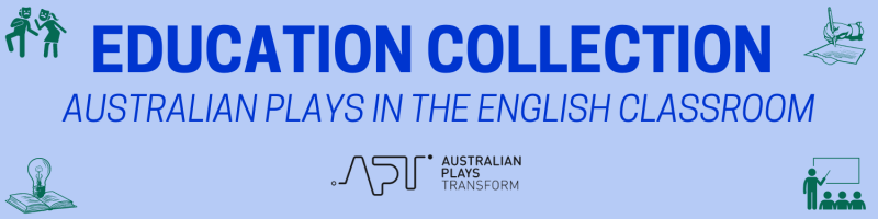 Australian Plays in the English Classroom – Collection – Australian Plays Transform